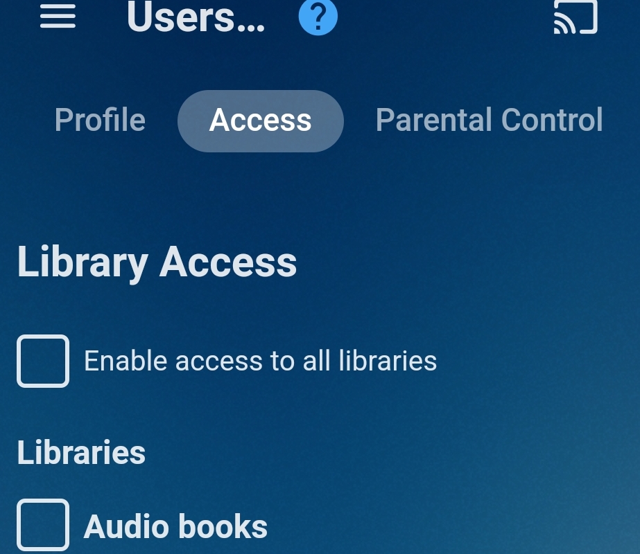 Change user access to libraries - General/Windows - Emby Community