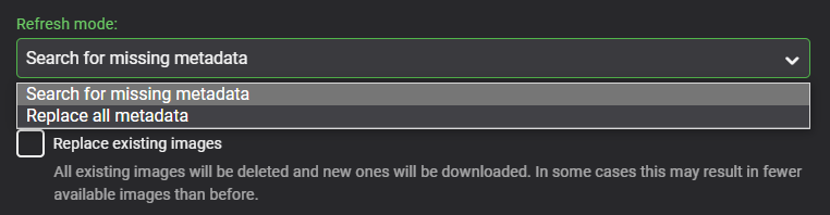 Refresh Metadata on Library to have "Refresh Mode" option - Feature ...