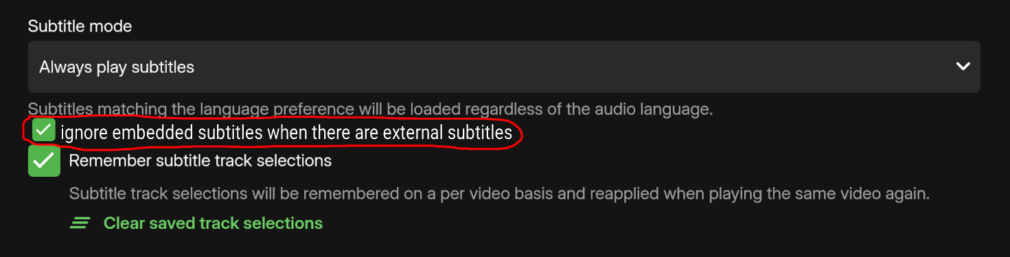 [Feature Request] prefer to external subtitles when embedded subtitles and external subtitles in ...